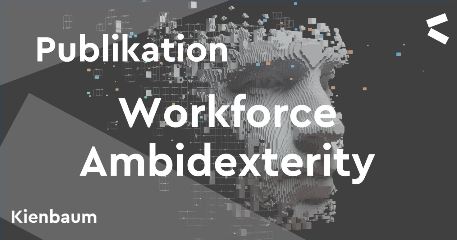 Kienbaum Publikation - Workforce Ambidexterity